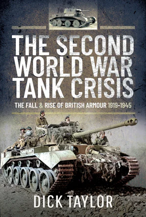 The Second World War Tank Crisis - Casemate Publishers US