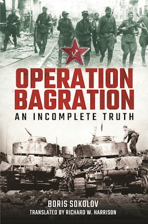 Operation Bagration - Casemate Publishers US