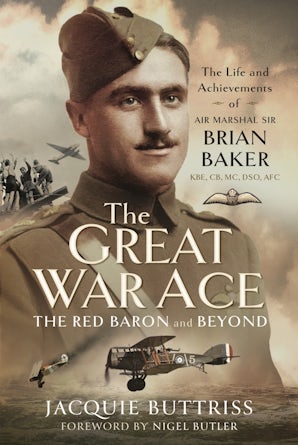 The Great War Ace, The Red Baron and Beyond - Casemate Publishers US