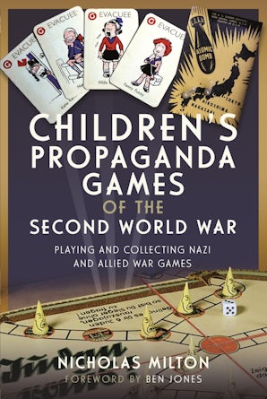 Children’s Propaganda Games of the Second World War - Casemate ...