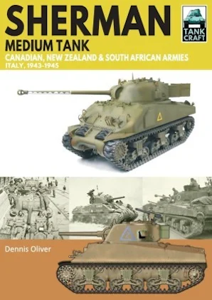 Sherman Tank Canadian, New Zealand and South African Armies - Casemate ...