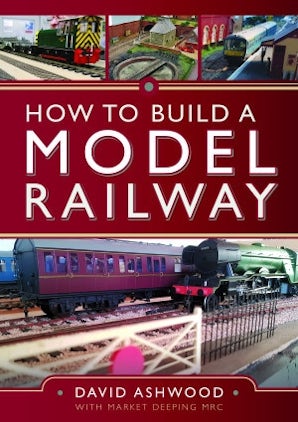 How to Build a Model Railway - Casemate Publishers US