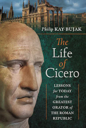 The Life of Cicero - Casemate Publishers US