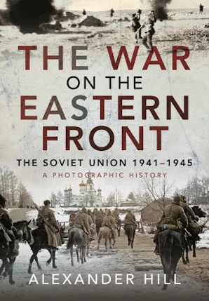 The War on the Eastern Front - Casemate Publishers US