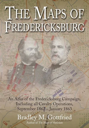 The Maps of Fredericksburg - Casemate Publishers US