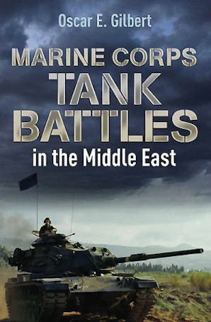 Marine Corps Tank Battles in the Middle East - Casemate Publishers US