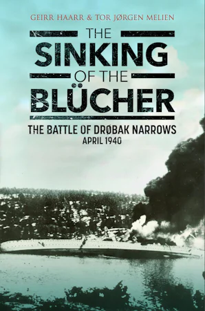 The Sinking of the Blücher - Casemate Publishers US