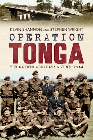 Operation Tonga – The Glider Assault - Casemate Publishers US