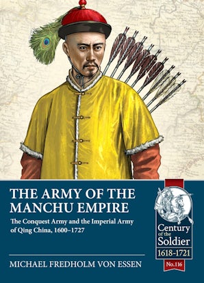 The Army of the Manchu Empire - Casemate Publishers US