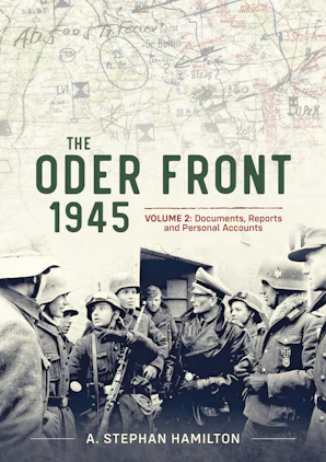 The Oder Front 1945 Volume 2 - Casemate Publishers US