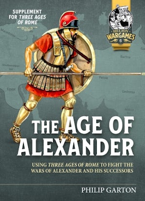 The Age of Alexander - Casemate Publishers US