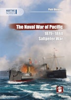 The Naval War of Pacific, 1879-1884 - Casemate Publishers US